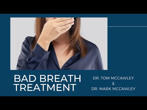 Bad Breath Treatment: An Interview with Dr. Tom & Dr. Mark McCawley