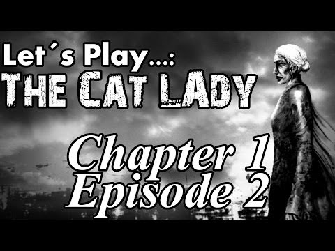 Steam Community :: Video :: Let's play...: The Cat Lady [Chapter 1 ...