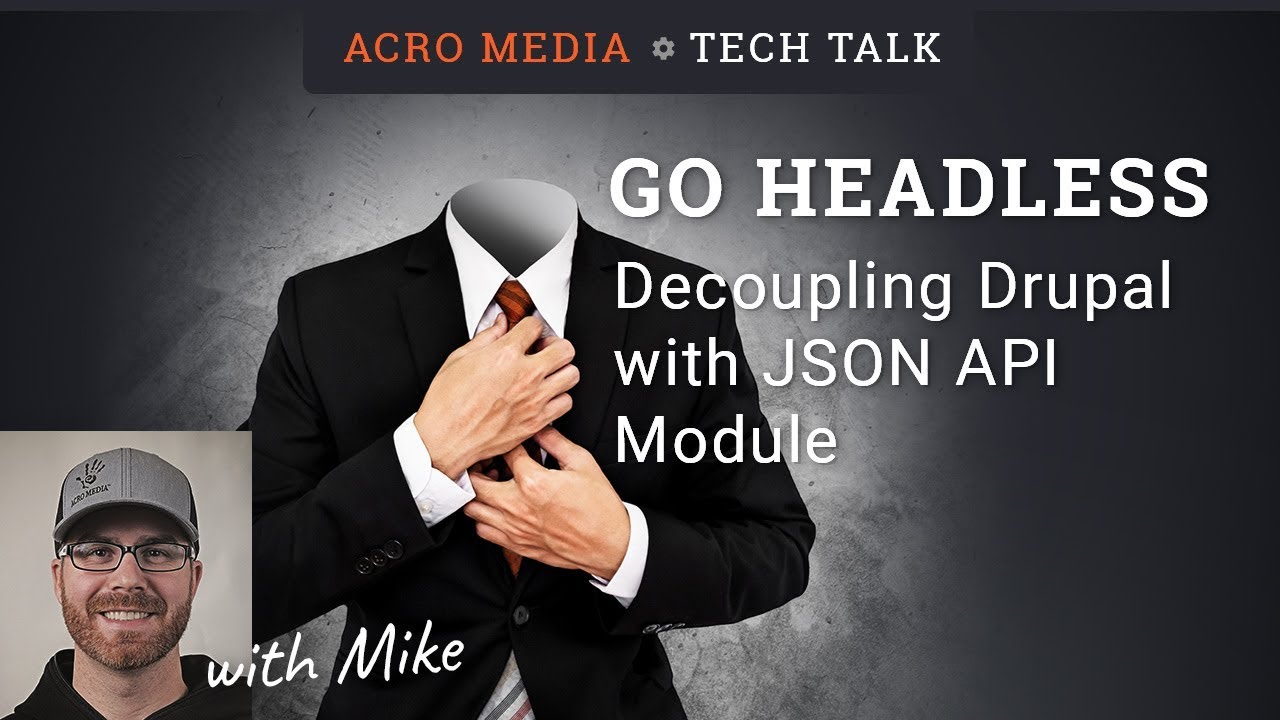 Go Headless! Decoupling Drupal Commerce with the JSON API Module