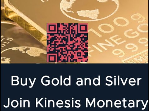 Kinesis money explained - Gold & Silver