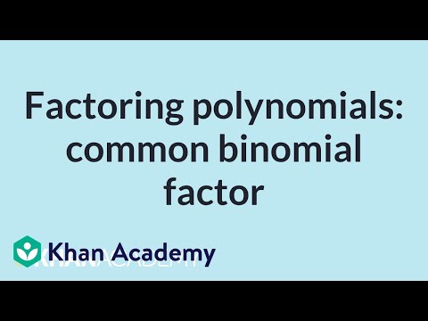 Factoring polynomials: common binomial factor | Mathematics II | High School Math | Khan Academy