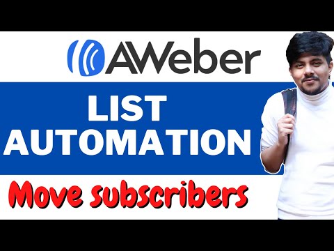 How To Use 'List Automation' In Aweber? Move Subscribers From One List To Another