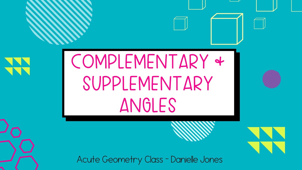 Complementary and Supplementary Angles | High School Geometry Lesson