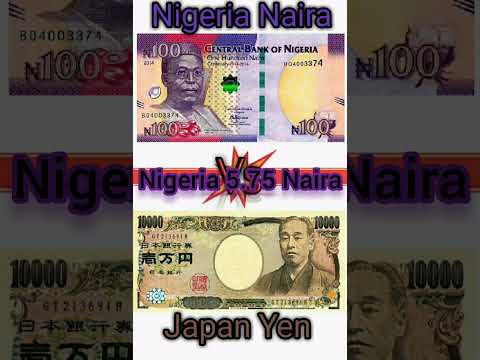 Nigeria Naira Vs Japan Yen #Currency#Nigeria#Naira#Yen#Music