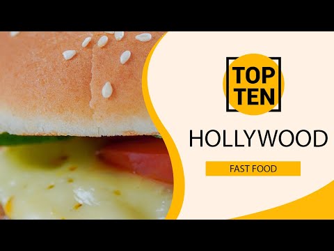 Top 10 Best Fast Food Restaurants to Visit in Hollywood, Florida | USA - English