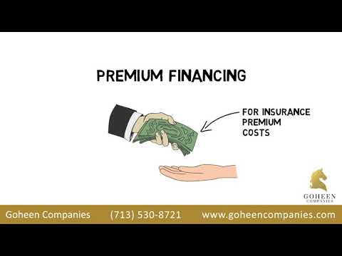 What Is Premium Financing?