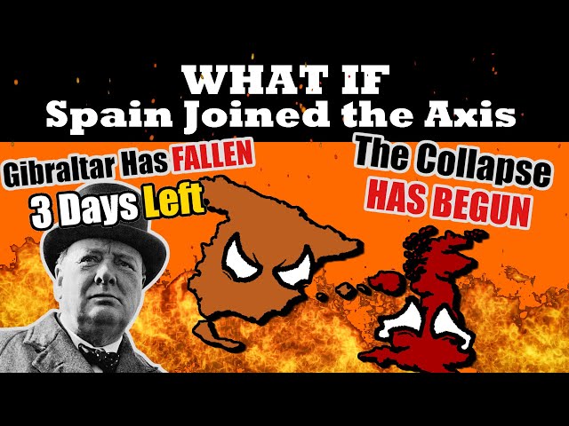 What If Spain Joined the Axis Powers During World War II? | Galaxy