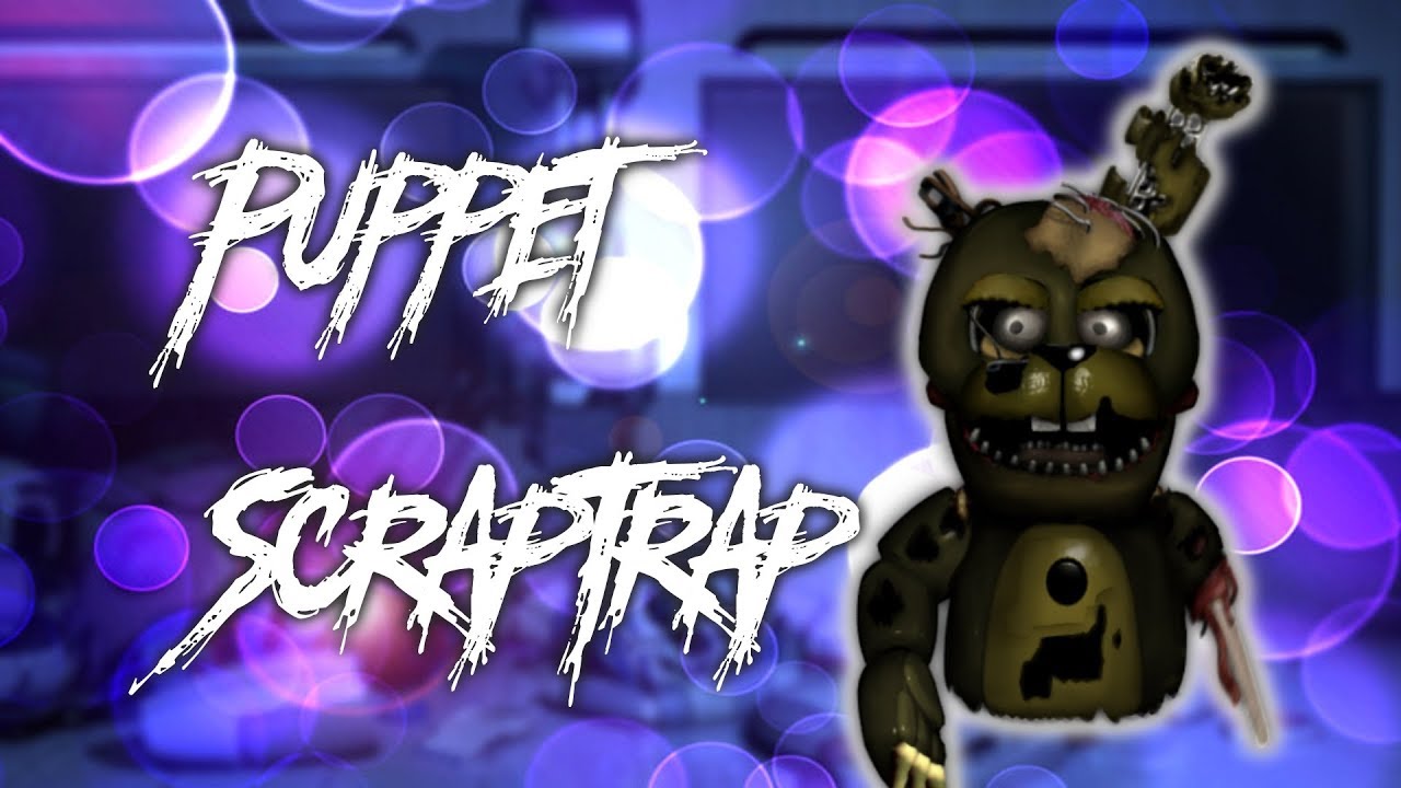 [ Speed Edit | FNAF ] Making Puppet ScrapTrap