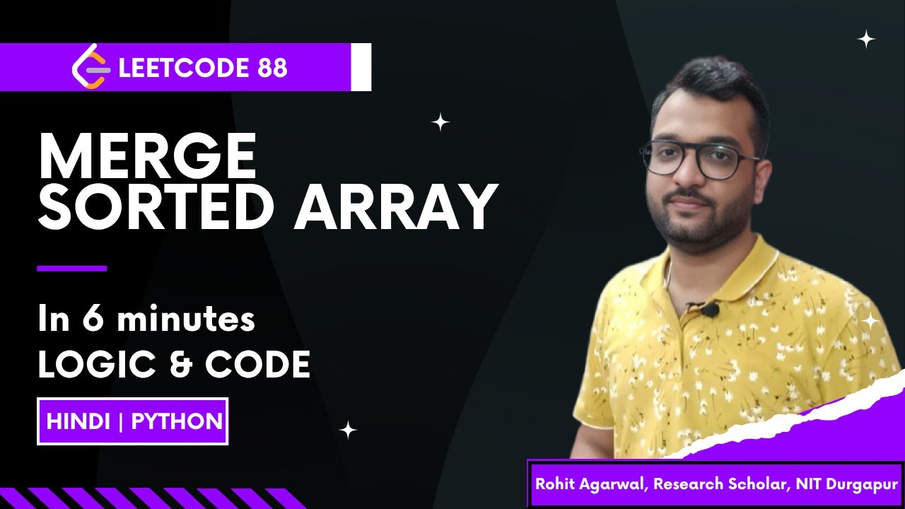 LeetCode 88 - Merge Sorted Array | In-place Merge Without Extra Space | Python in Hindi