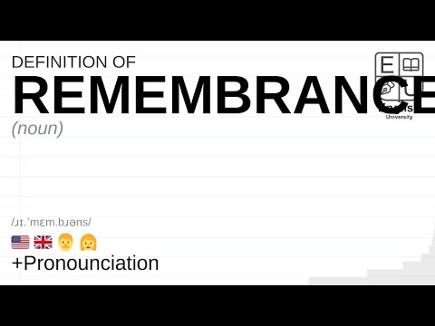 REMEMBRANCE meaning, definition & pronunciation | What is REMEMBRANCE? | How to say REMEMBRANCE
