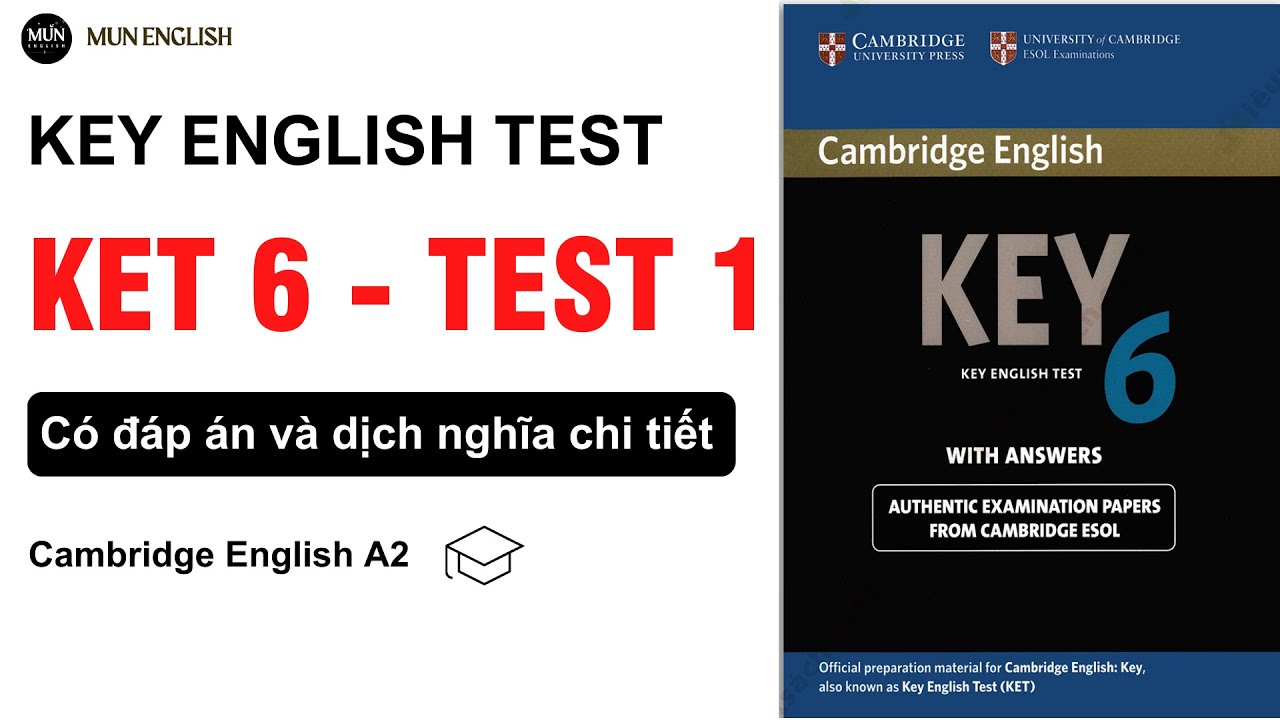 KET 6 TEST 1 | Luyện Nghe Tiếng Anh Có Đáp Án, Scripts, Dịch nghĩa Chi Tiết