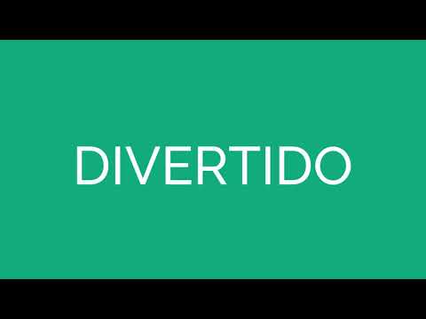 How To Say Fun In Spanish