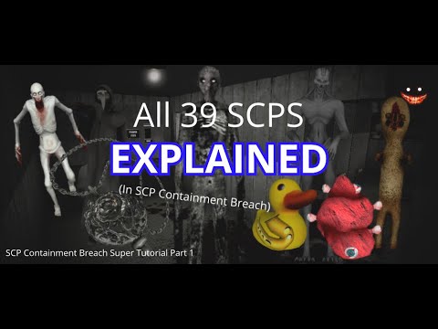 EVERY SCP in SCP Containment Breach EXPLAINED! | How to Beat SCP CB Super Tutorial Part 1