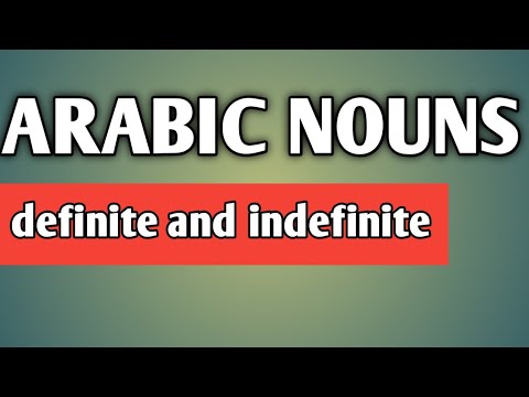 Arabic grammar 1: definite and indefinite nouns.