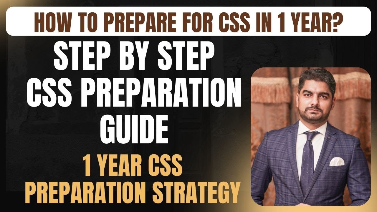 How to Start Preparing for the CSS Exam? | The ULTIMATE 1-Year Preparation Guide! #CSS #PMS #FPSC