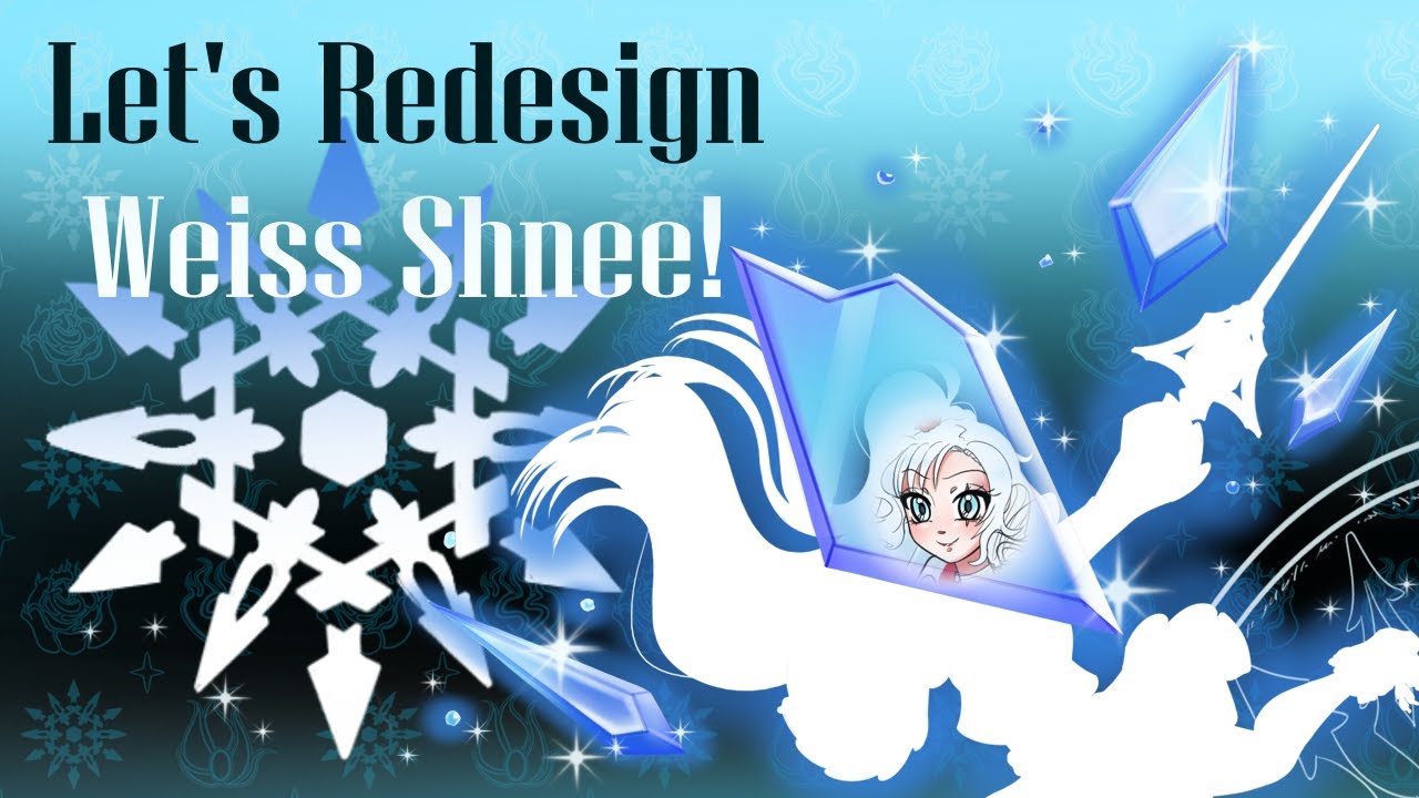 Let's Redesign Weiss Shnee! -  A Let's Draw