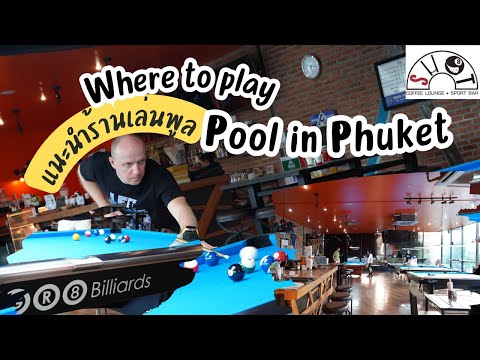 EP.12 Where to play Pool in Phuket? #แนะนำร้านเล่นพูล Shot Lounge Bar Phuket