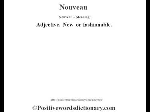 Nouveau definition | Nouveau meaning