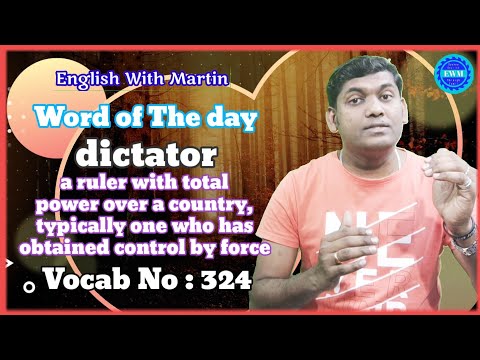 dictator tamil meaning | pronunciation & a sentence | vocabulary | English with Martin | EWM #324