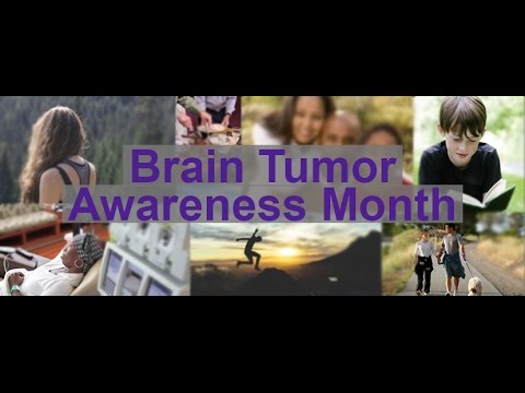 Brain Tumor Awareness Month 2017
