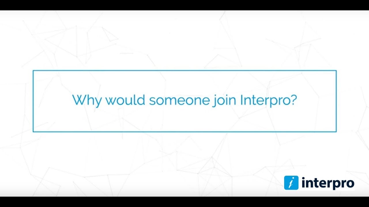 Why work for Interpro? Are you up for the challenge?