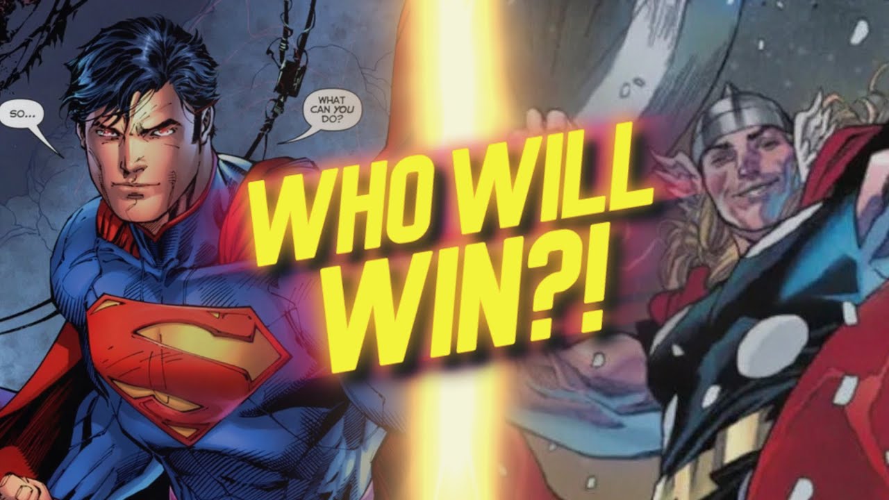 Current Superman vs Current Thor