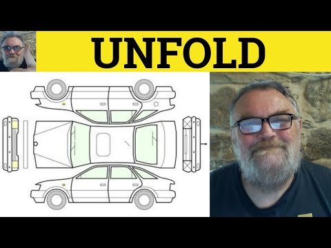 🔵 Unfold Meaning - Unfold Examples - Unfold Definition - CAE Verbs - Unfold