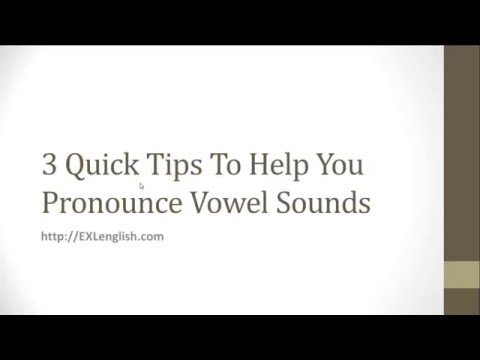3 Tips For Pronouncing Vowel Sounds In English [Phonics Guidelines]