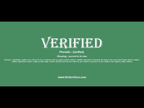 verified: Pronounce verified with Meaning, Phonetic, Synonyms and Sentence Examples