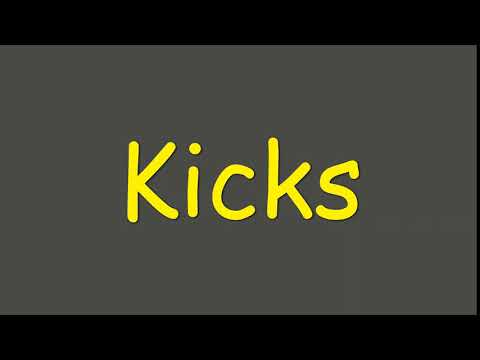Kicks slang meaning