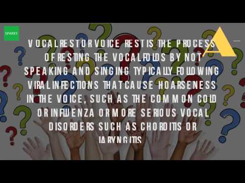 What Is A Vocal Rest?