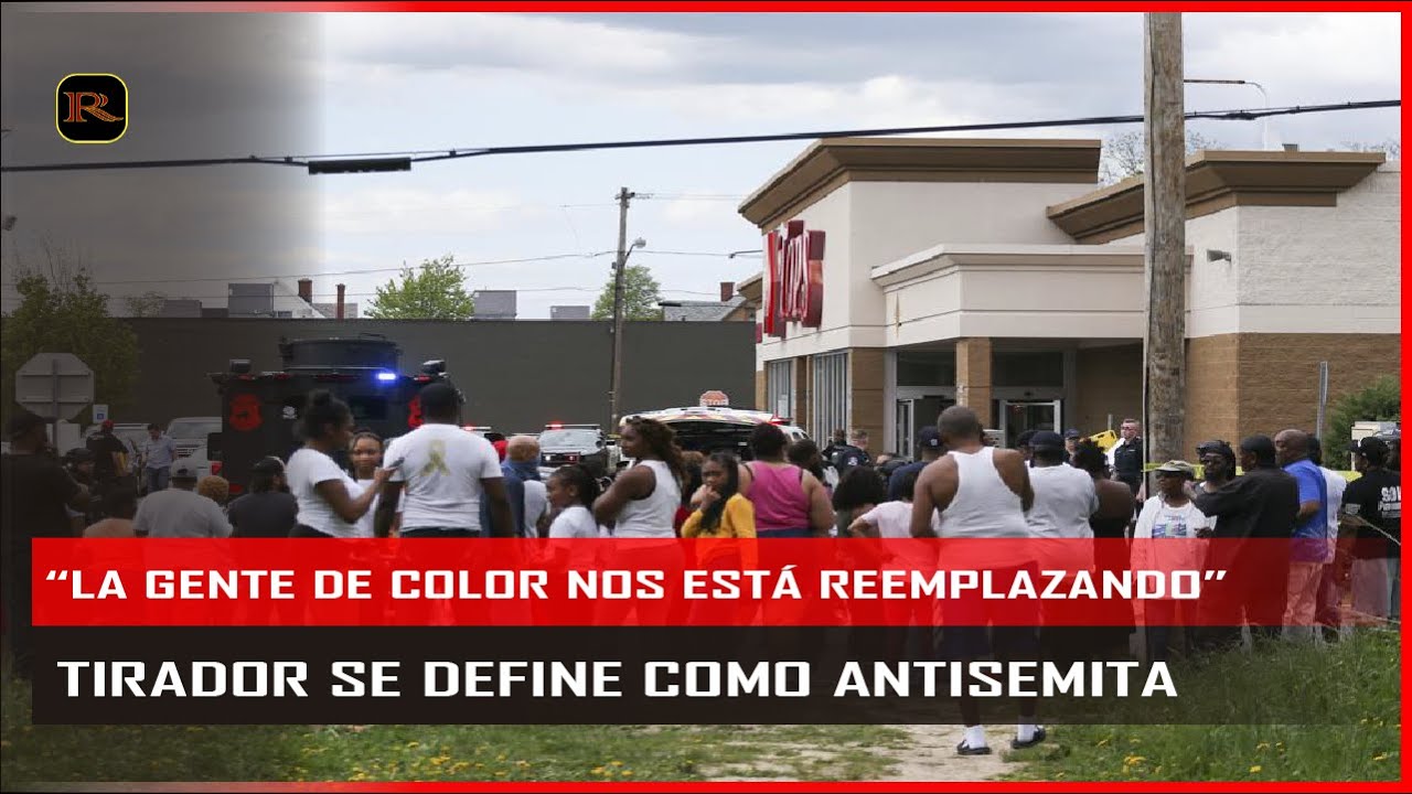 Tiroteo en supermercado de Buffalo, Nueva York, deja al menos 10 muertos