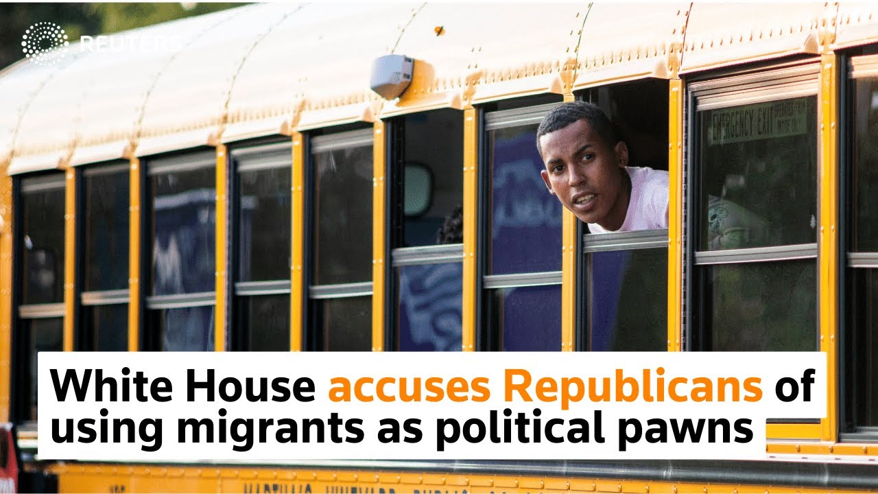 White House accuses Republicans of using migrants as political pawns