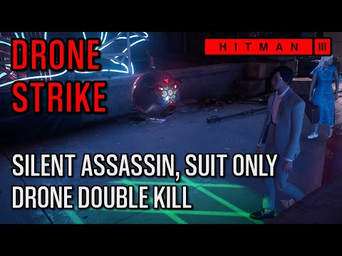 Drone Strike | Chongqing: End of an Era | HITMAN 3