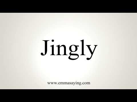 How To Pronounce Jingly