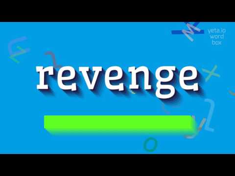 How to say "revenge"! (High Quality Voices)