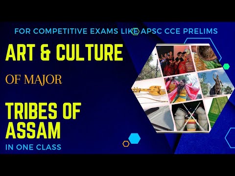 Major Tribes of Assam Video Lecture - Crash Course for APSC CCE (Assam)