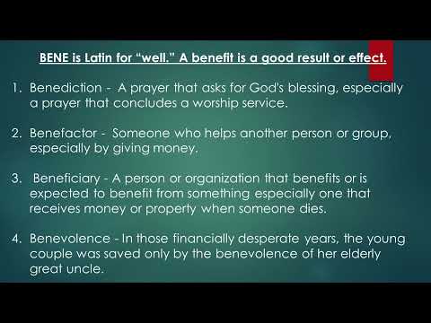 Root word - BENE
