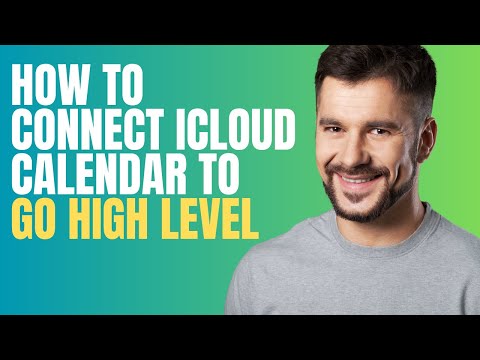 How To Connect icloud Calendar To Go High Level
