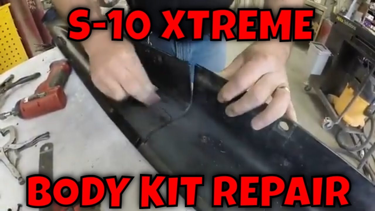 REPAIRING MY 2002 CHEVY S-10 XTREME BODY KIT