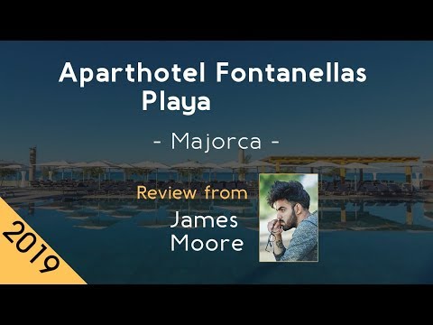 Aparthotel Fontanellas Playa 4⋆ Review 2019