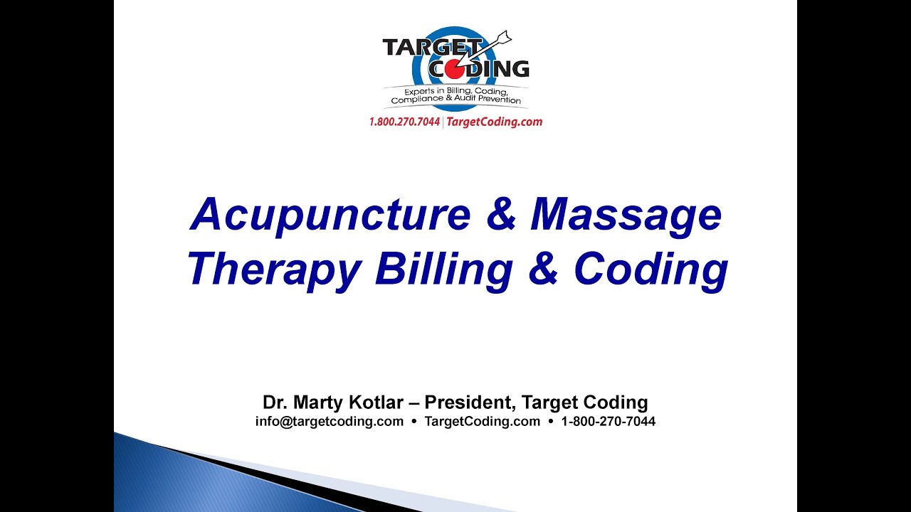 Target Coding - Acupuncture & Massage Billing & Coding