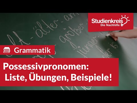 Possessivpronomen: Liste, Übungen, Beispiele! | Englisch verstehen mit dem Studienkreis