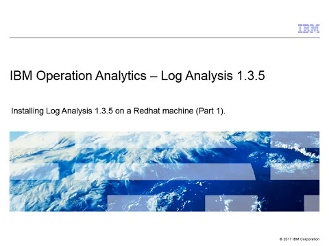 BM Operation Analytics - Log Analysis: Installing Log Analysis 1.3.5 – part 1