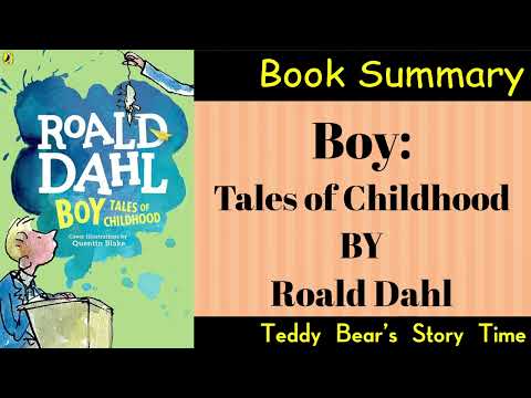 Boy: Tales of Childhood by Roald Dahl | Book Summary