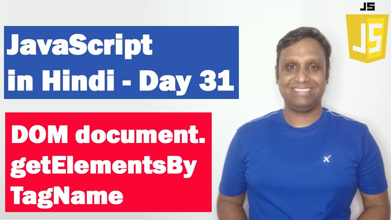 DOM document.getElementsByTagName | Step by step JavaScript in Hindi |  Day31