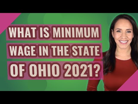 What is minimum wage in the state of Ohio 2021?