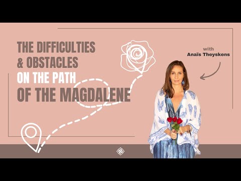Mary Magdalene and the teaching of the Rose (main obstacles on the path)