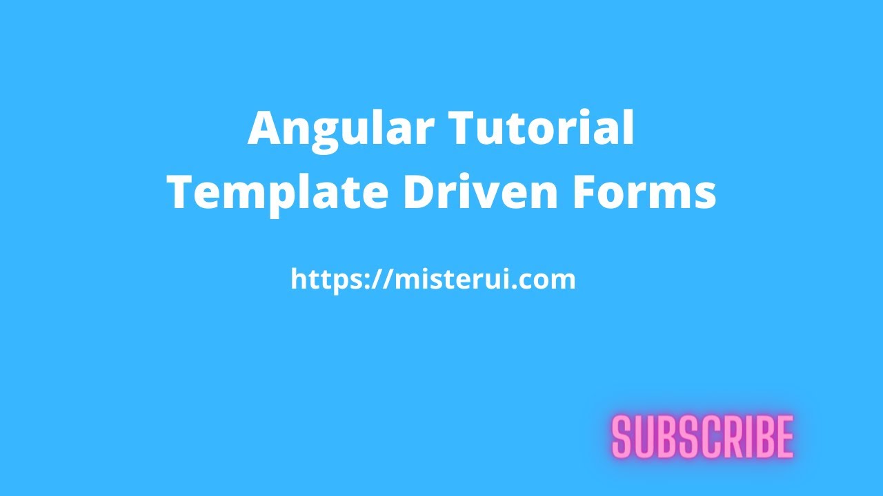 Angular Tutorial for Beginners | Template Driven forms with Examples
