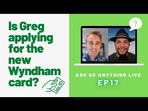 Is Greg applying for the new Wyndham card? | Frequent Miler Live | Ep 17
